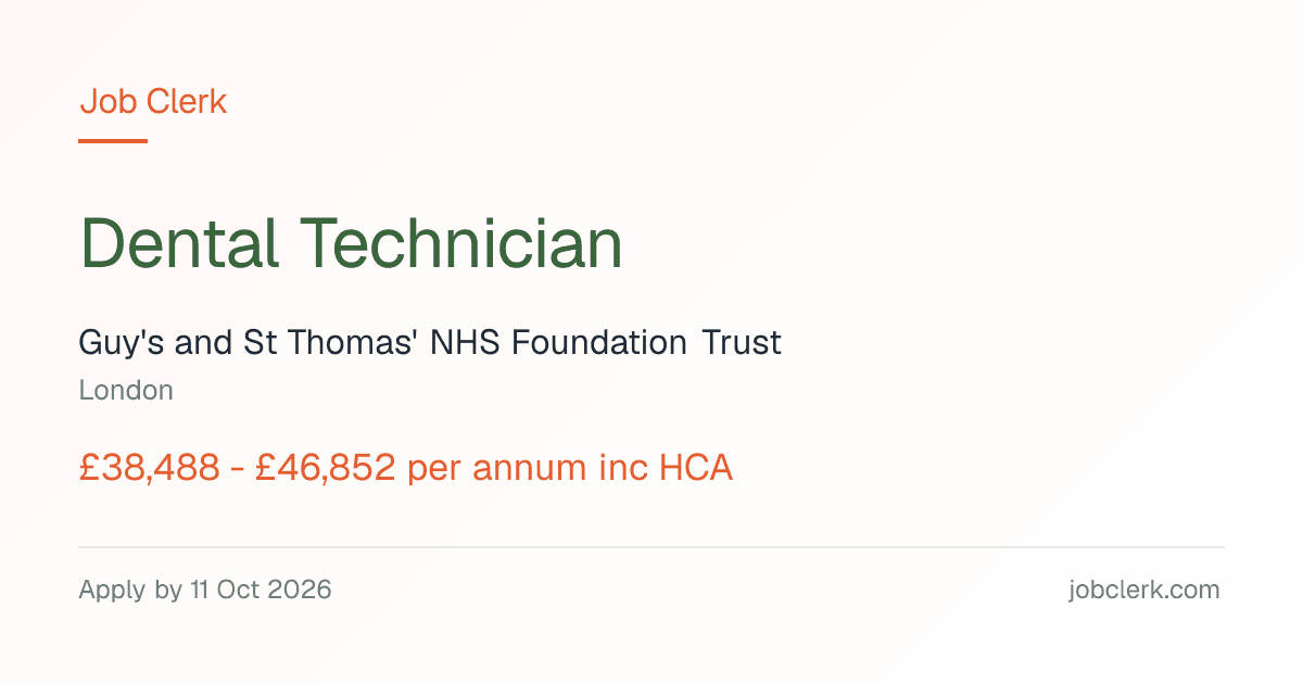 Dental Technician — Guy's and St Thomas' — London NHS Job — 37.5h